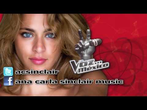 La Voz Mexico... Ana Sinclair