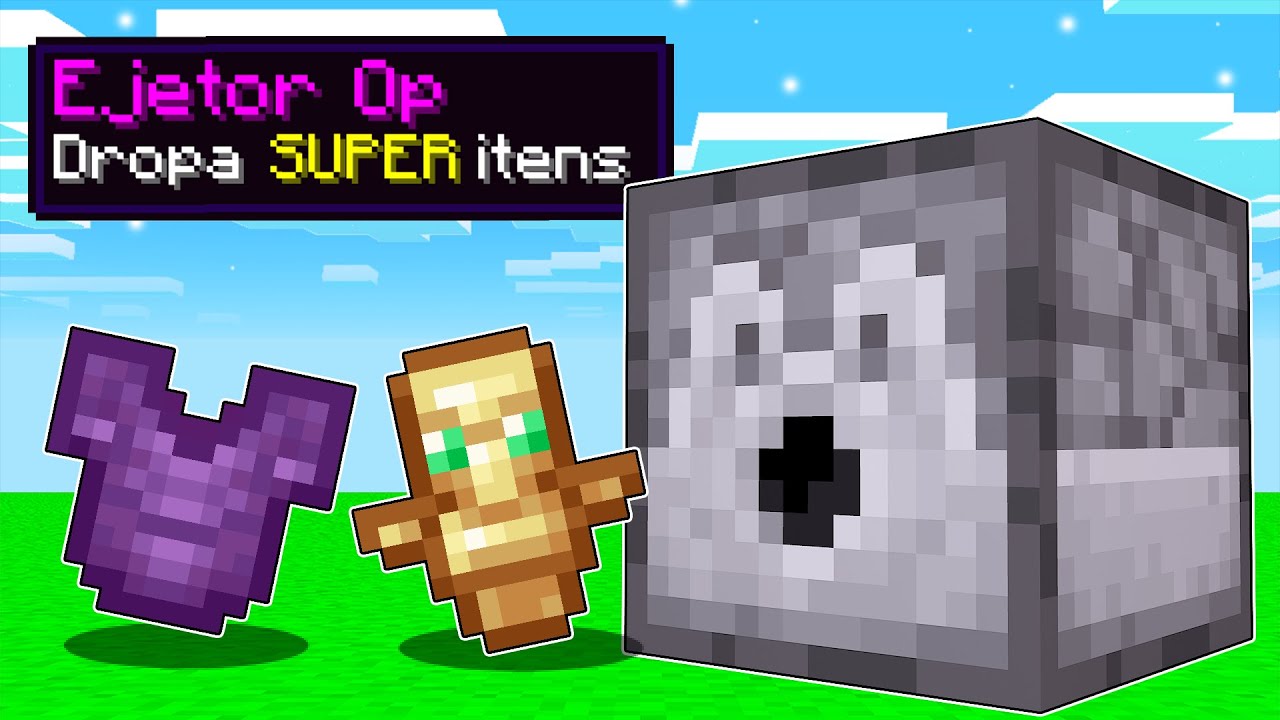 MINECRAFT MAS O EJETOR DROPA ITENS OP - YouTube