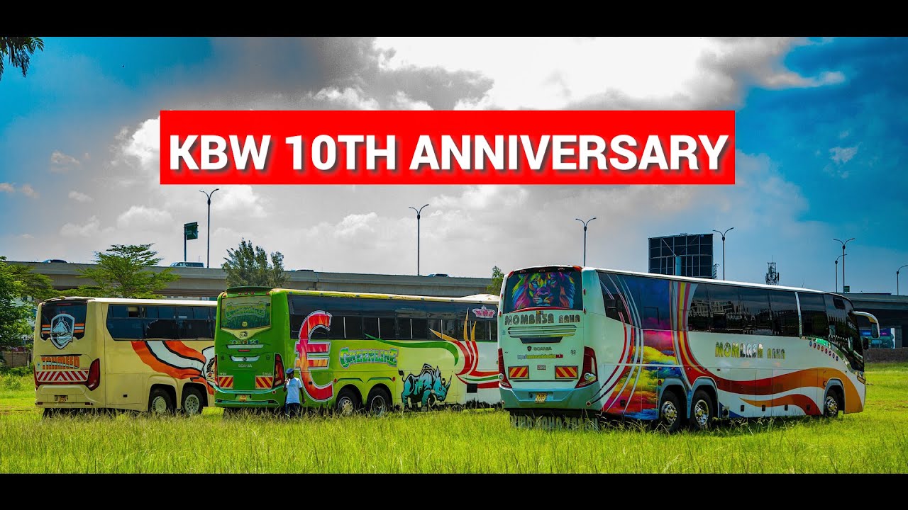 KENYA'S BUS WORLD 10TH ANNIVERSARY - YouTube