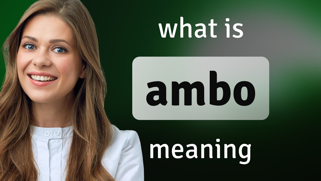 Ambo | meaning of AMBO - YouTube