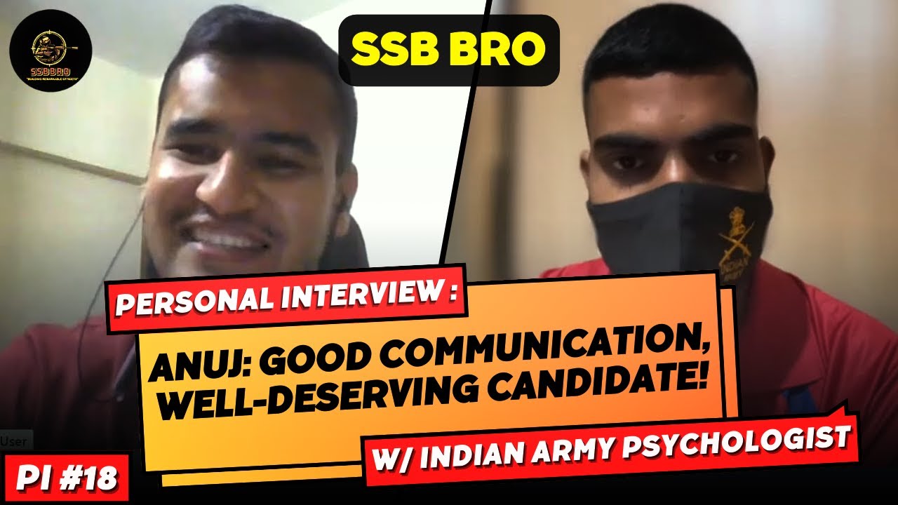 Personal Interview of Anuj - great performance in interview, has high ...