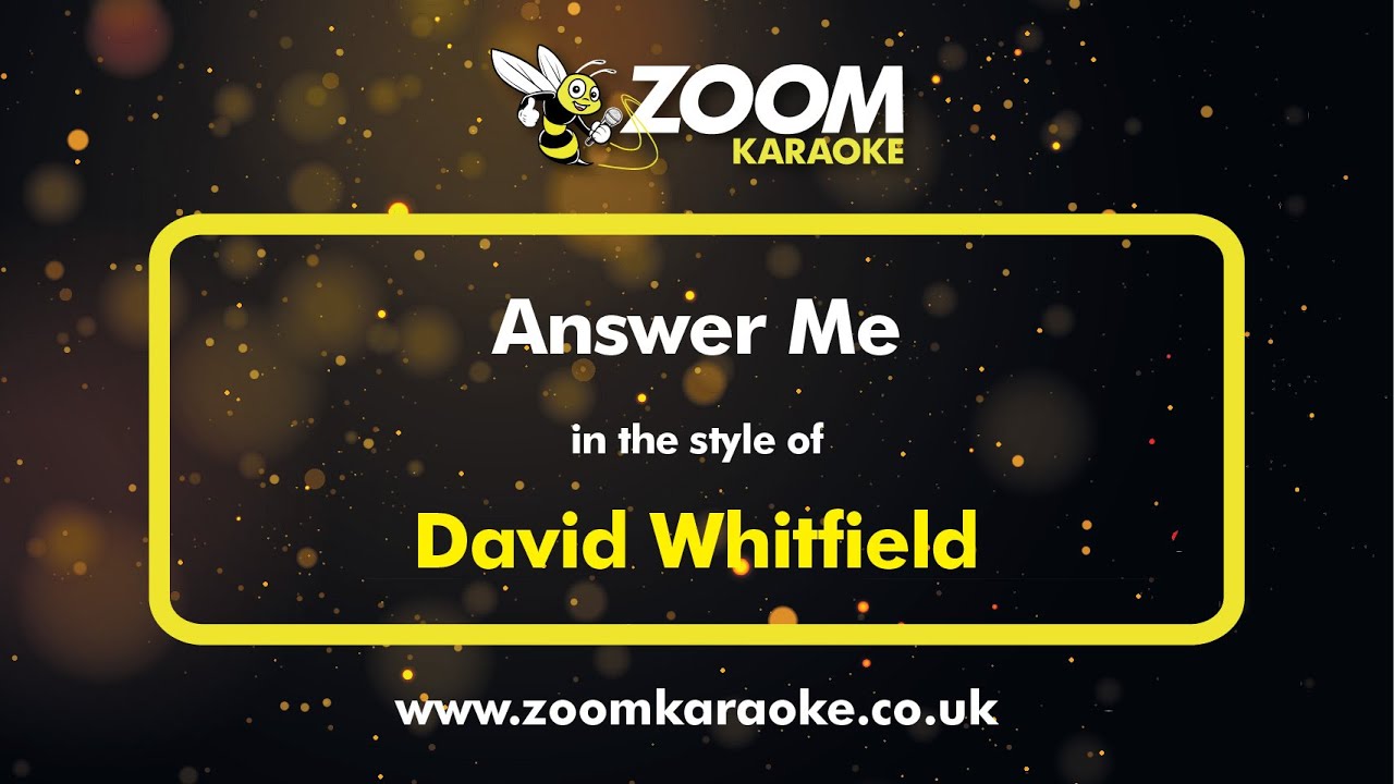 David Whitfield - Answer Me - Karaoke Version from Zoom Karaoke - YouTube