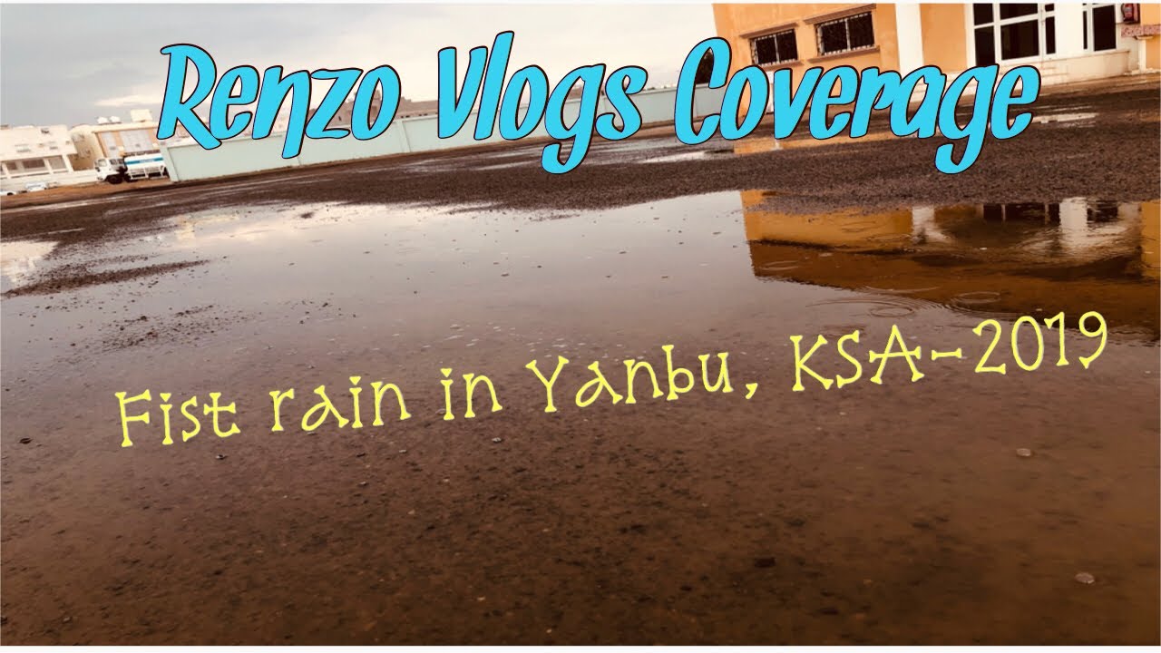 First Rain in Yanbu ,KSA -2019 - YouTube