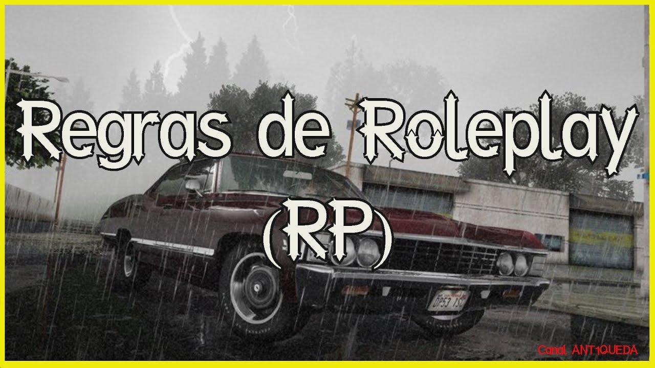 REGRAS DE RP- TUDO SOBRE REGRAS DE ROLEPLAY Bíblia do rp. 2023 - YouTube