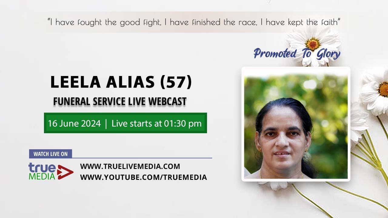 LEELA ALIAS (57) FUNERAL SERVICE LIVE WEBCAST | 16 June 2024 | True Media - YouTube