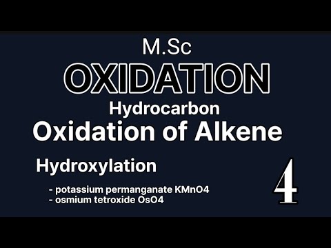 Hydroxylation | KMnO4 and OsO4 | oxidation of alkene | hydrocarbon | oxidation MSc chemistry ...