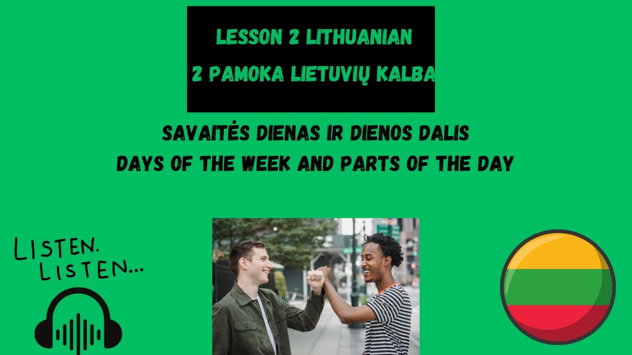 Days of the Week in Lithuanian | Parts of the Day in Lithuanian ...
