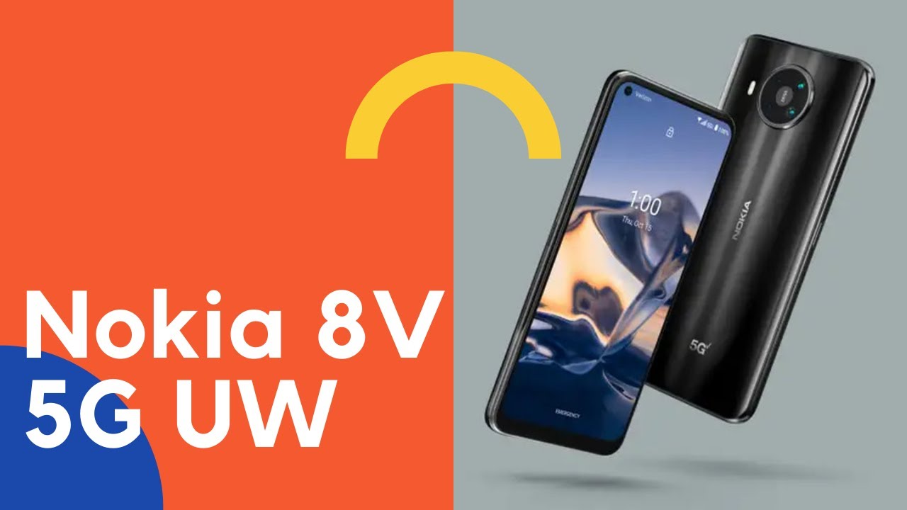Bueno, Bonito y CARO, nuevo Nokia 8V 5G UW - YouTube