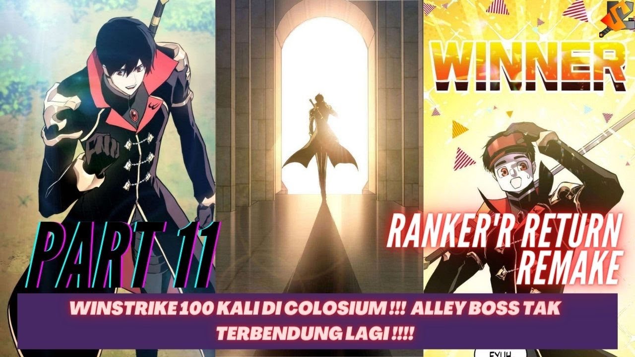 Alur cerita manhwa PART 11 | Winstrike 100 kali di colosium !!! alley boss tak terbendung lagi ...