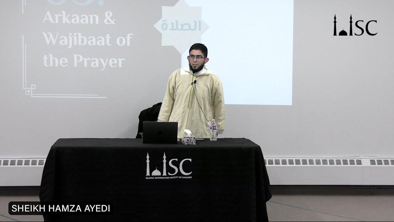 Fiqh of Salah taught by Sh Hamza Ayedi (Part 6) - YouTube