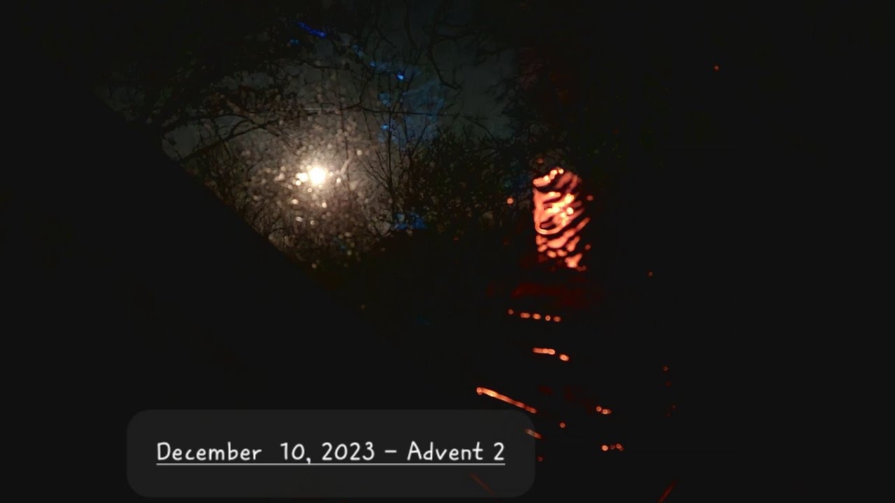 December 10, 2023 - Advent 2 - YouTube