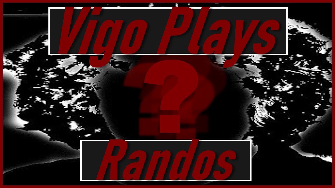 Vigo Plays Rando Games #10 [Let's Play] [Vigo] - YouTube