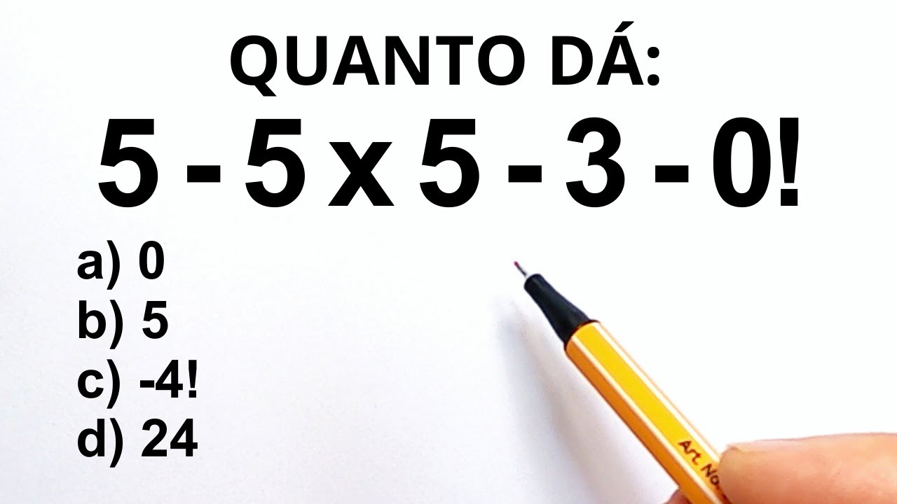 5 - 5 x 5 - 3 - 0! = Aula de Matemática‼️ - YouTube