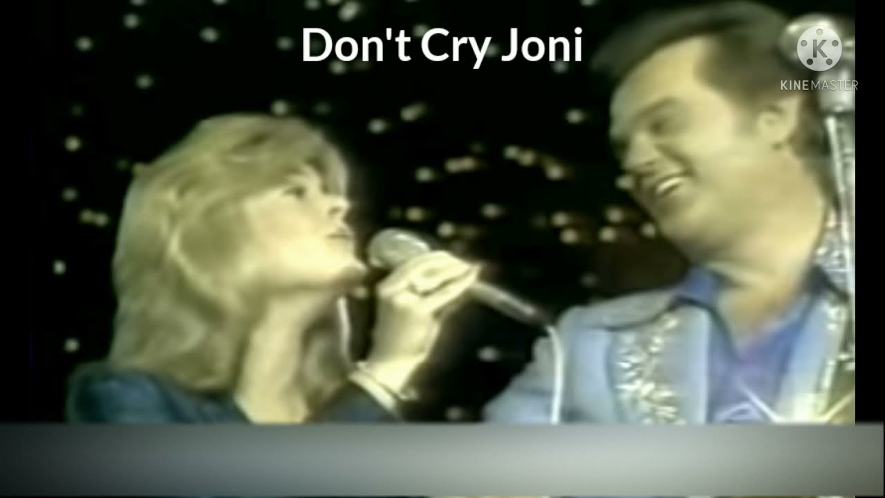Conway Twitty & Joni Lee - Don't Cry Joni - YouTube