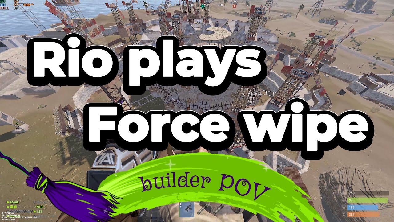 Rust - Rio plays Force wipe | builder POV - YouTube