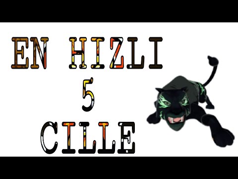 EN HIZLI 5 CILLE! / T0P CILLE