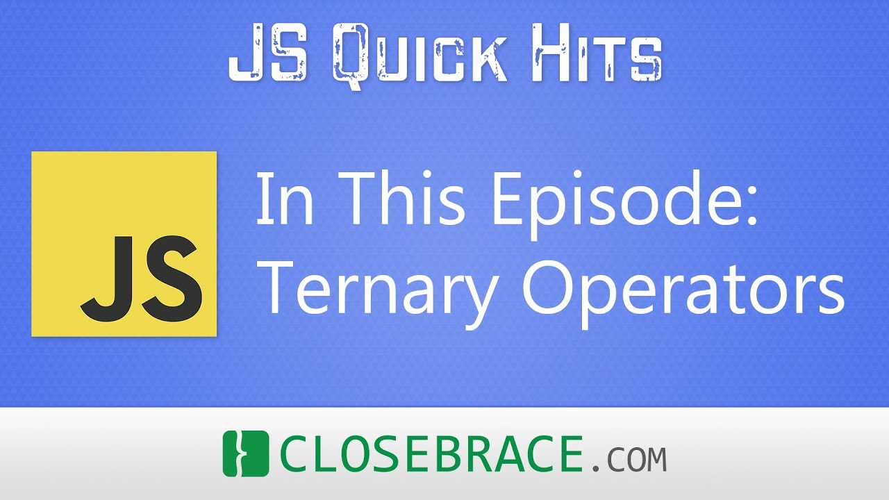 JS Quick Hits 9 - Ternary Operators - YouTube