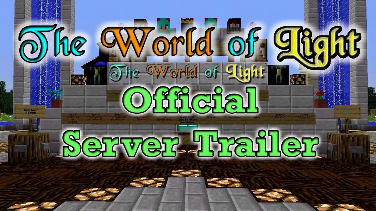(Server Closed) The World of Light - Official Server Trailer - Minecraft - YouTube