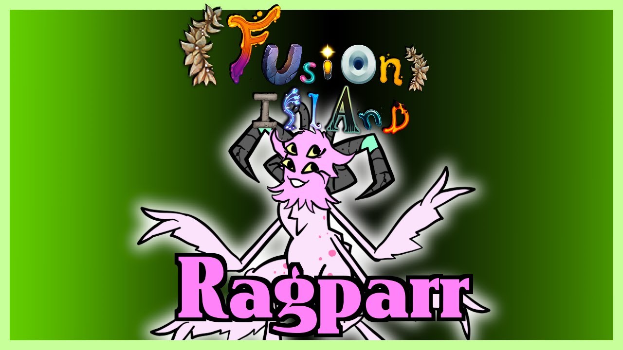 My Singing Monsters - Fusion island (Reclaimed): Ragparr (ANIMATED) (Ft ...
