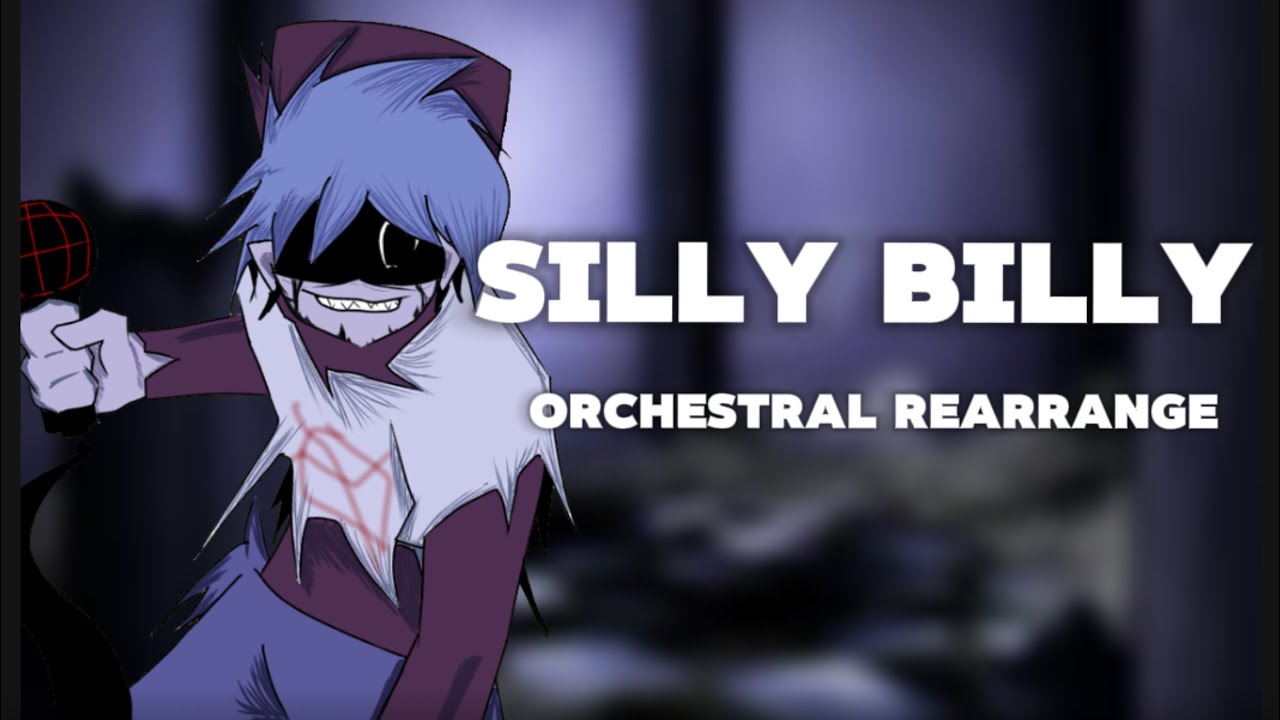 SILLY BILLY // ORCHESTRAL ARRANGEMENT REMIX (late) (1ST ANNIVERSARY ...