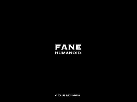 Fane - Humanoid (Original Mix) - YouTube