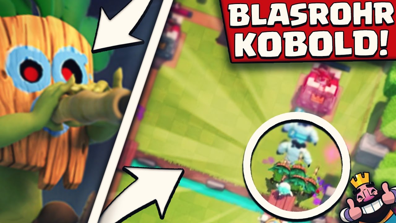 BLASROHR-KOBOLD GETESTET! | ALLES WAS DU WISSEN MUSST! | CLASH ROYALE ...