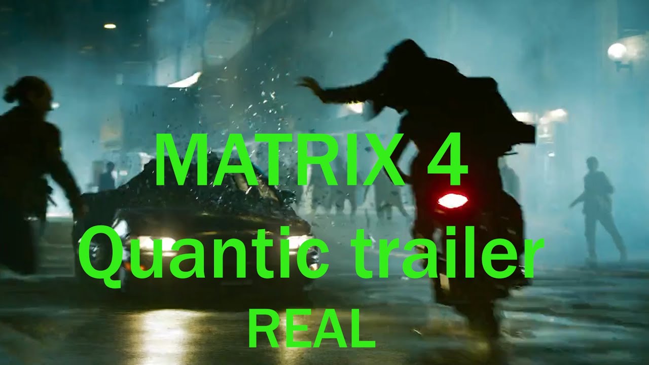 MATRIX 4 : RESURRECTION - QUANTIC TRAILER (Custom rebuilt trailer ...