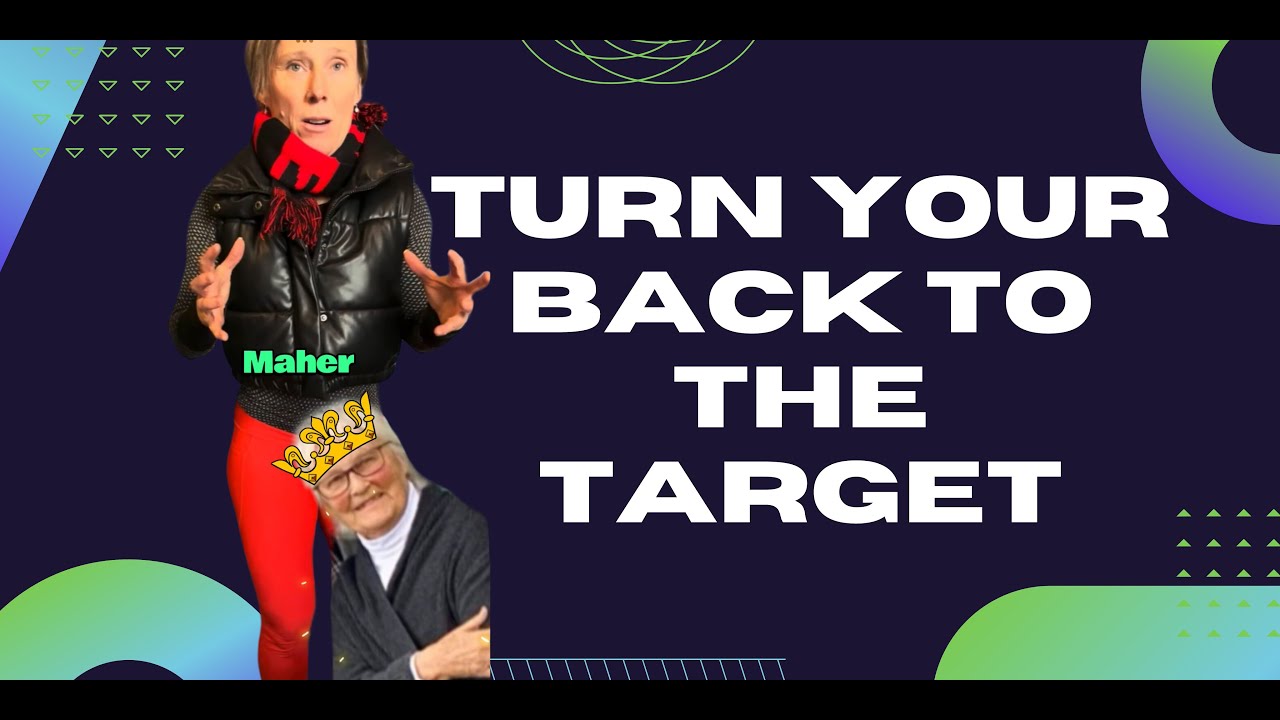 Turn your Back to the Target - YouTube