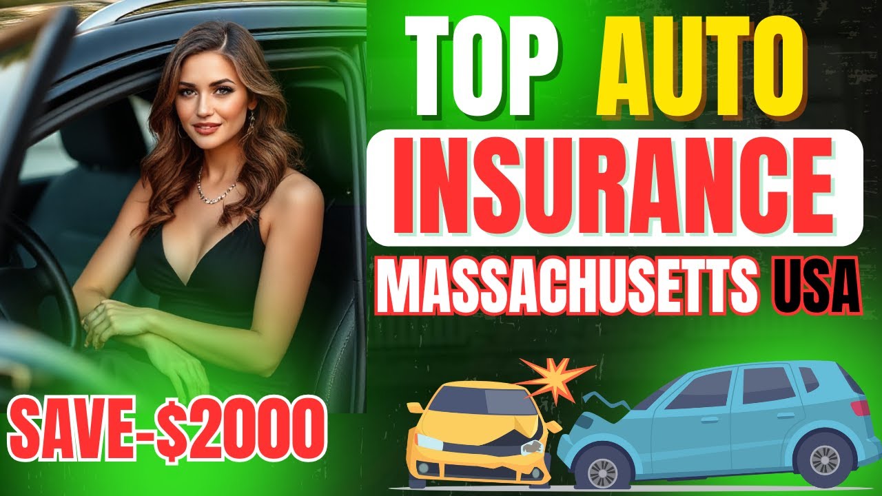 Top 6 Car Insurance Companies Massachusetts USA | Best auto insurance ...