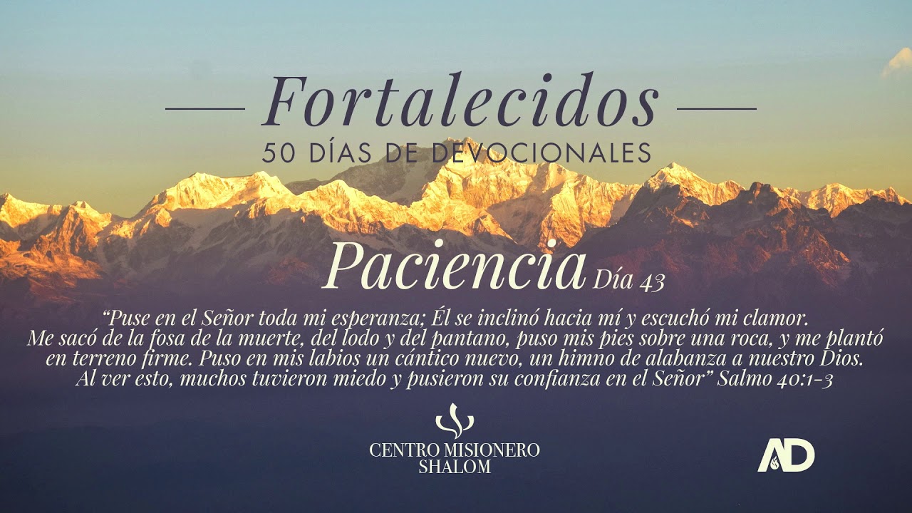 Fortalecidos - 50 días de devocionales - Día 43 - YouTube