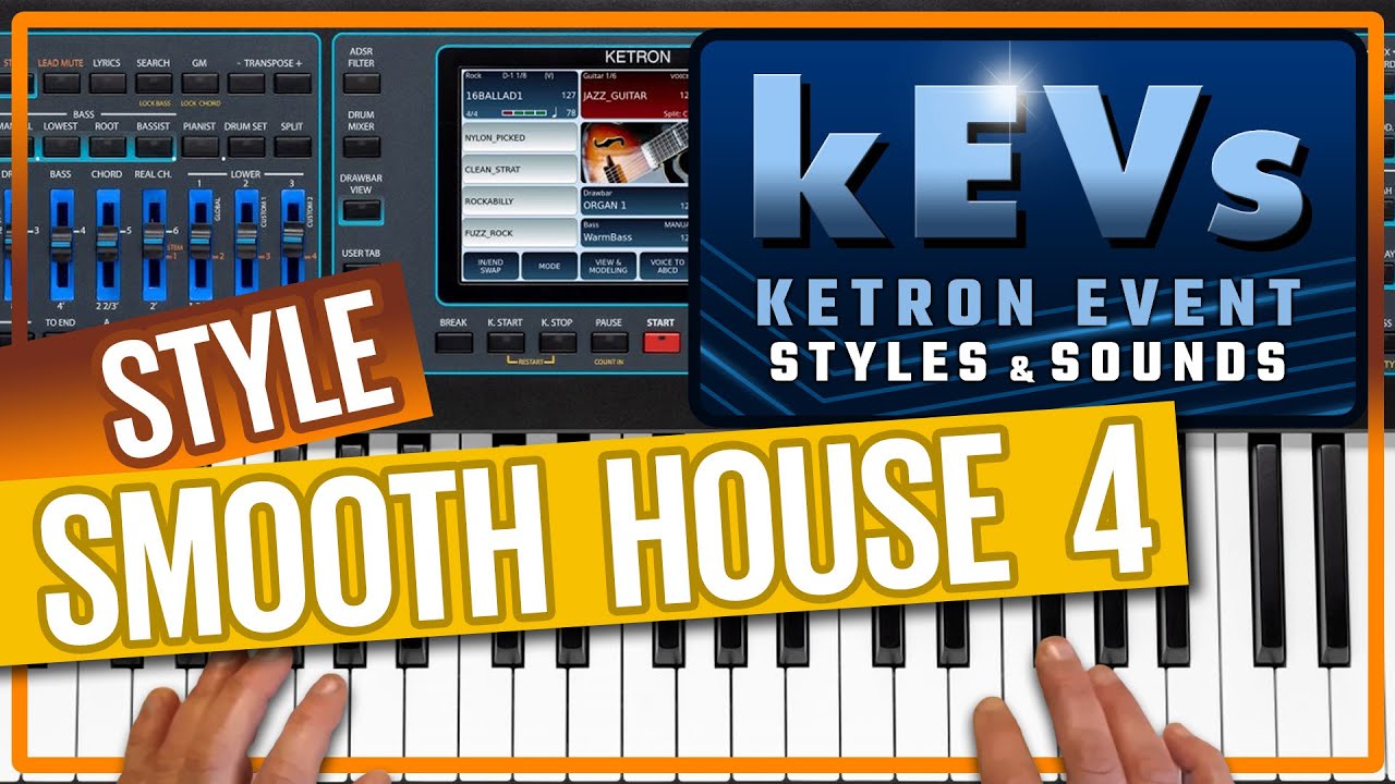 Ketron Event - New Style SMOOTH HOUSE 4 - kEVs - YouTube