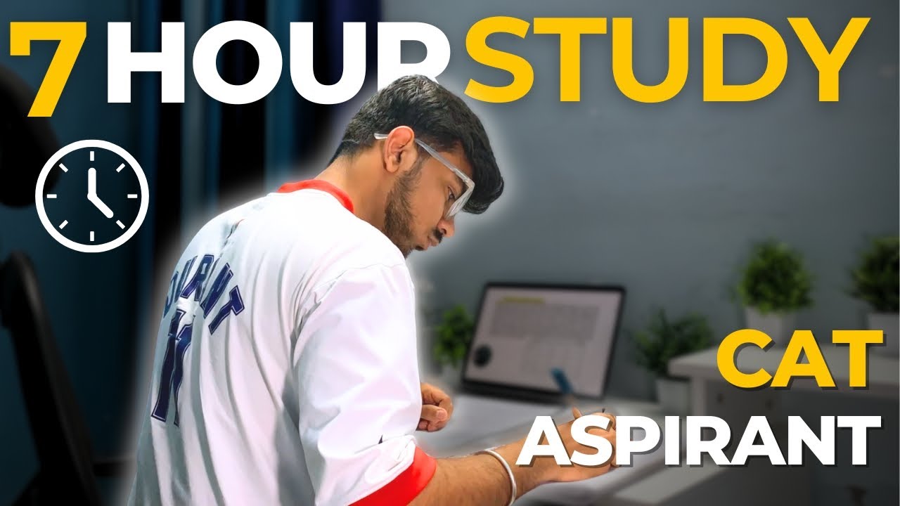 CAT Exam Prep: 7-Hour Study Marathon ️| CAT 2024 📚 | Study Vlog - YouTube