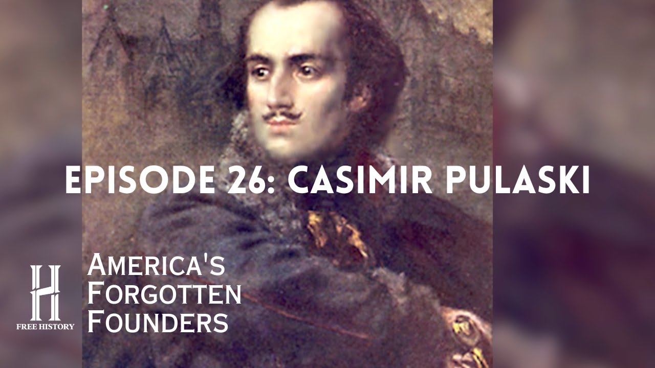 Casimir Pulaski: The Polish Hero of the American Revolution - YouTube
