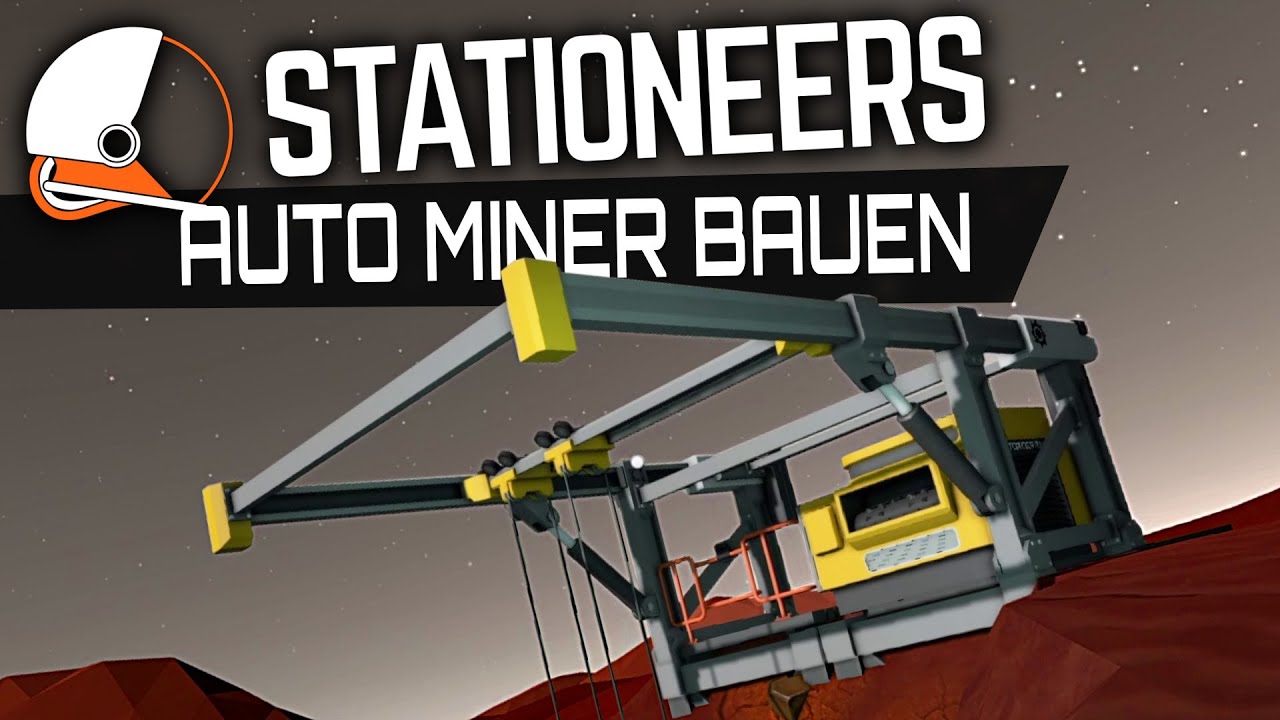 STATIONEERS - AUTO MINER in Stationeers Deutsch German Gameplay 22 ...
