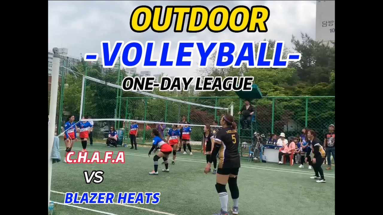 OUTDOOR VOLLEYBALL ONE-DAY LEAGUE C.H.A.FA VS. BLAZER HEATS - YouTube