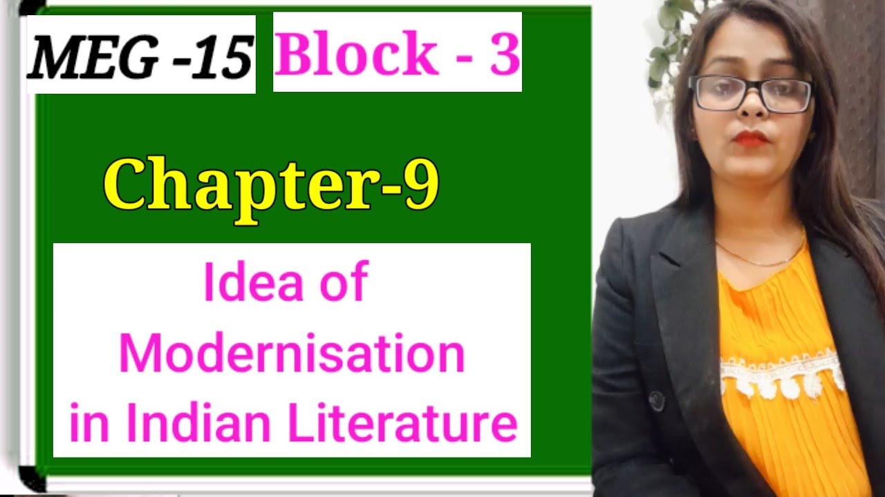 Meg-15,, Block -III, chapter-9,, Literature modernisation ... - YouTube