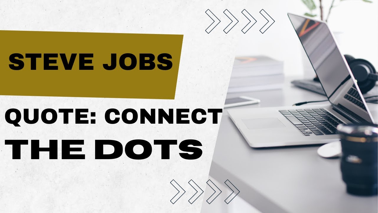 Steve Jobs Connecting the Dots - YouTube