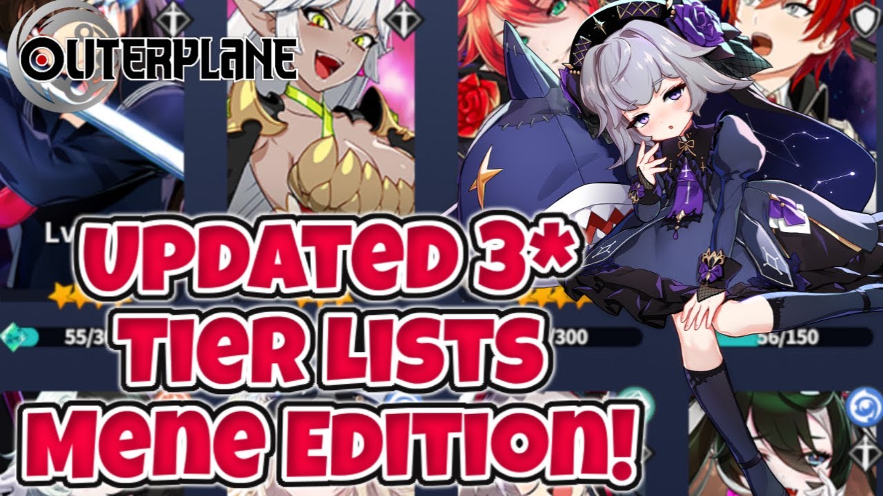 Updated 3-Star Tier Lists Mene Edition! [Outerplane] - YouTube