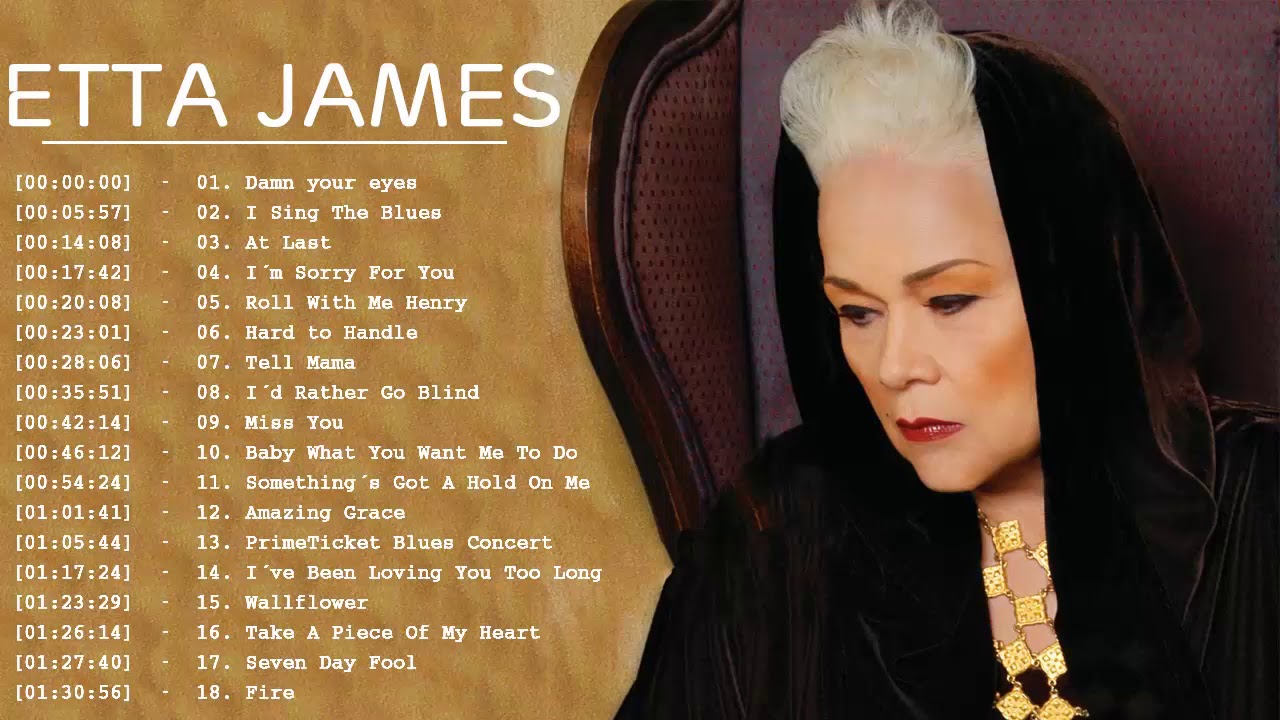Etta James Greatest Hits // Best Songs Of Etta James 2020 // Etta James ...