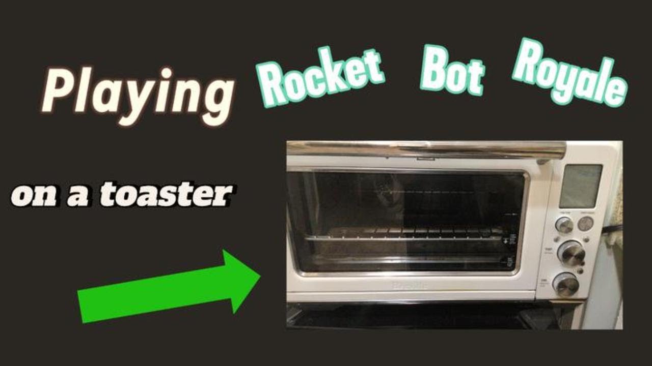 Playing Rocket Bot Royale... on a Toaster - YouTube