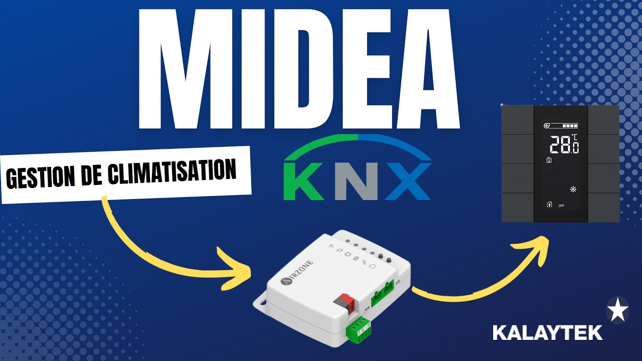 Programmation domotique KNX ETS Gestion climatisation depuis iswitch KNX AIDOO AIRZONE MIDEA ...