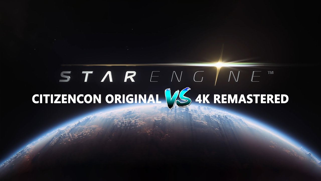 STAR ENGINE TRAILER | VERGLEICH: CITIZENCON vs. 4K REMASTERED | STAR ...