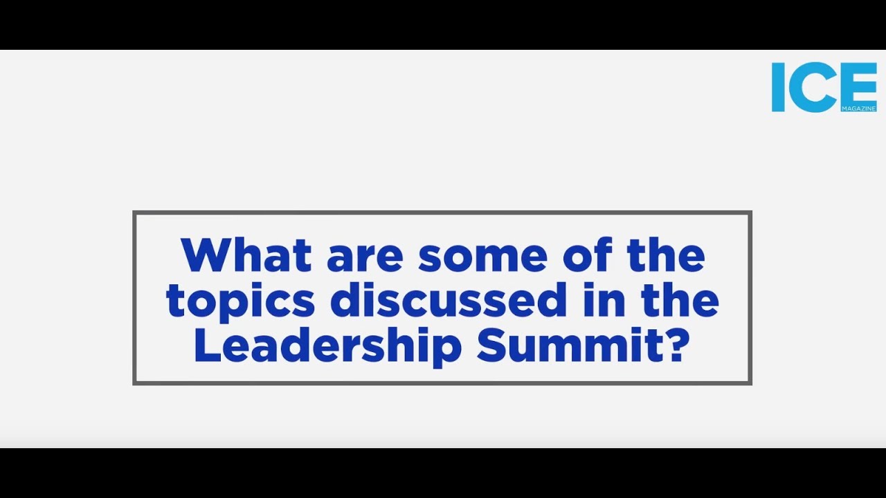 ICE - Leadership Summit Testimonial - YouTube