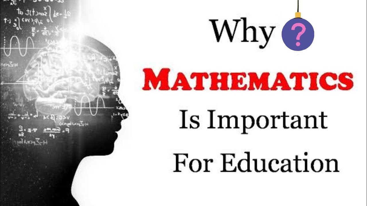 Why We Learn Math | The Real Reason Behind Studying Mathematics - YouTube