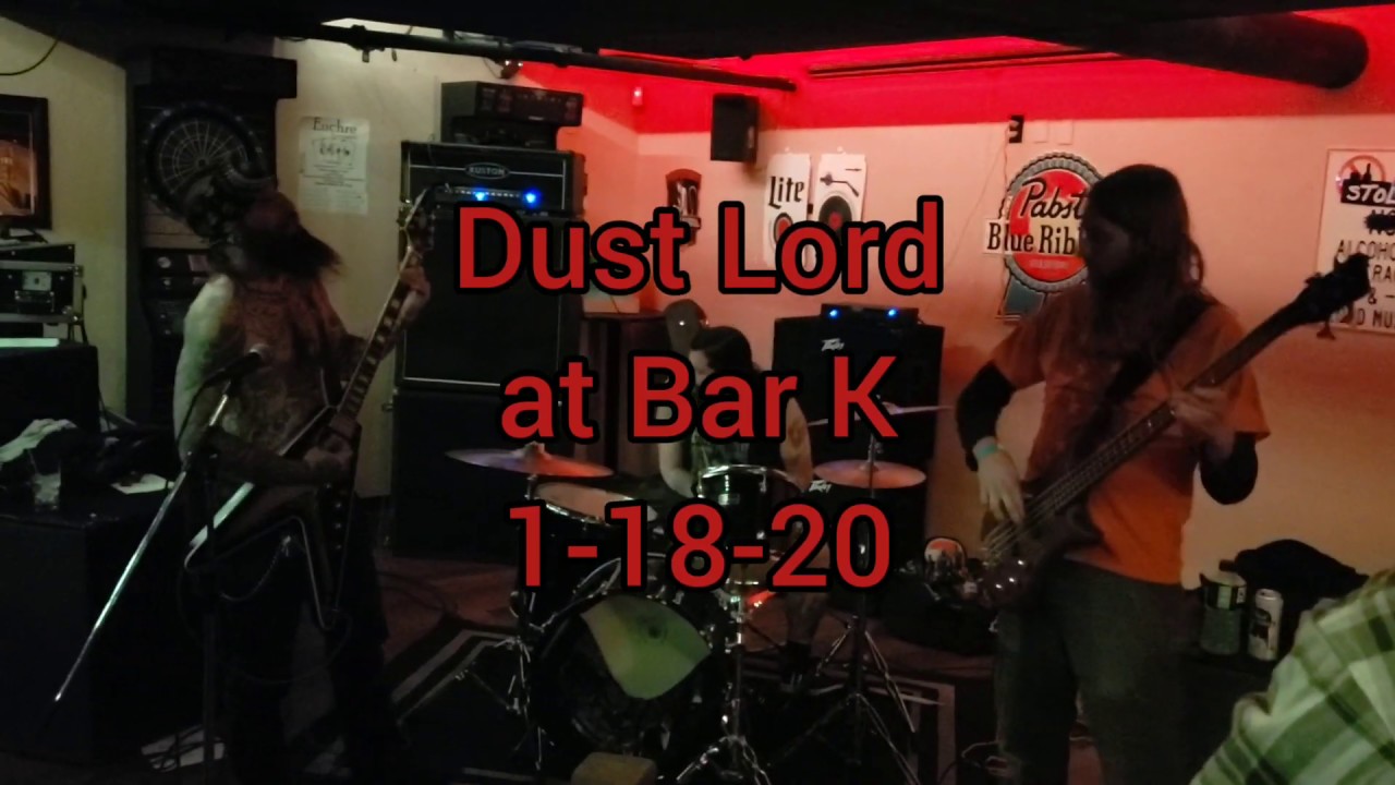 Dust Lord at Bar K 1/18/20 - YouTube