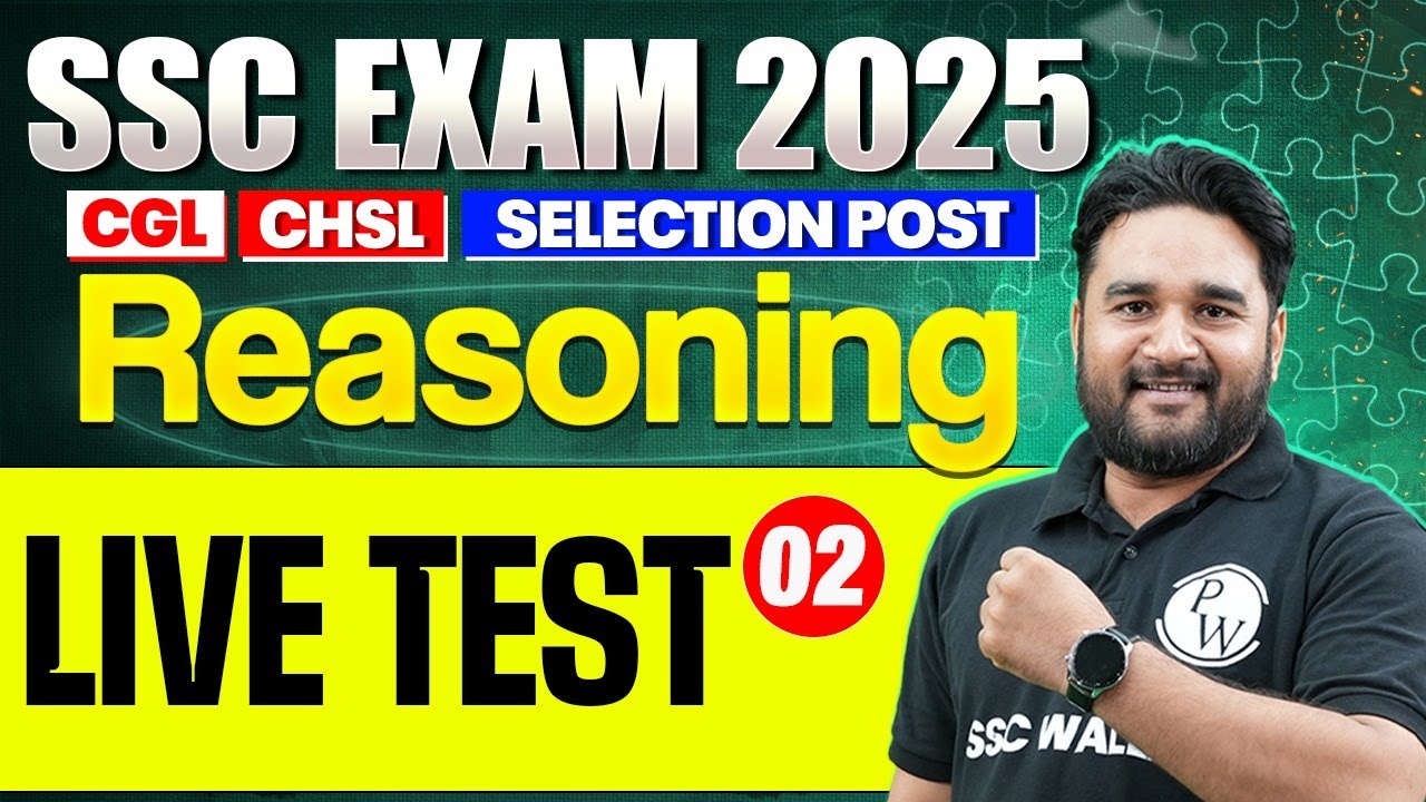 SSC Reasoning Class 2025 | SSC Reasoning Live Test #2 | CGL, CHSL, CPO ...