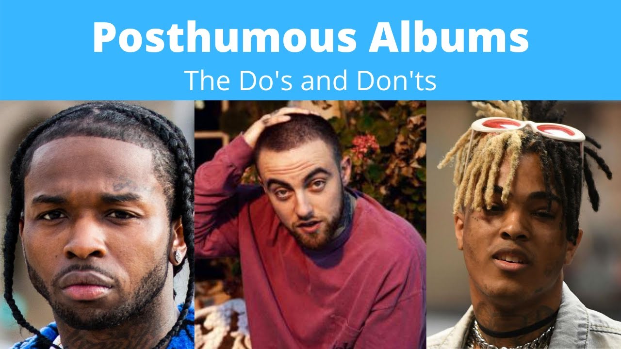 POSTHUMOUS ALBUMS - The Do's and Don'ts - YouTube