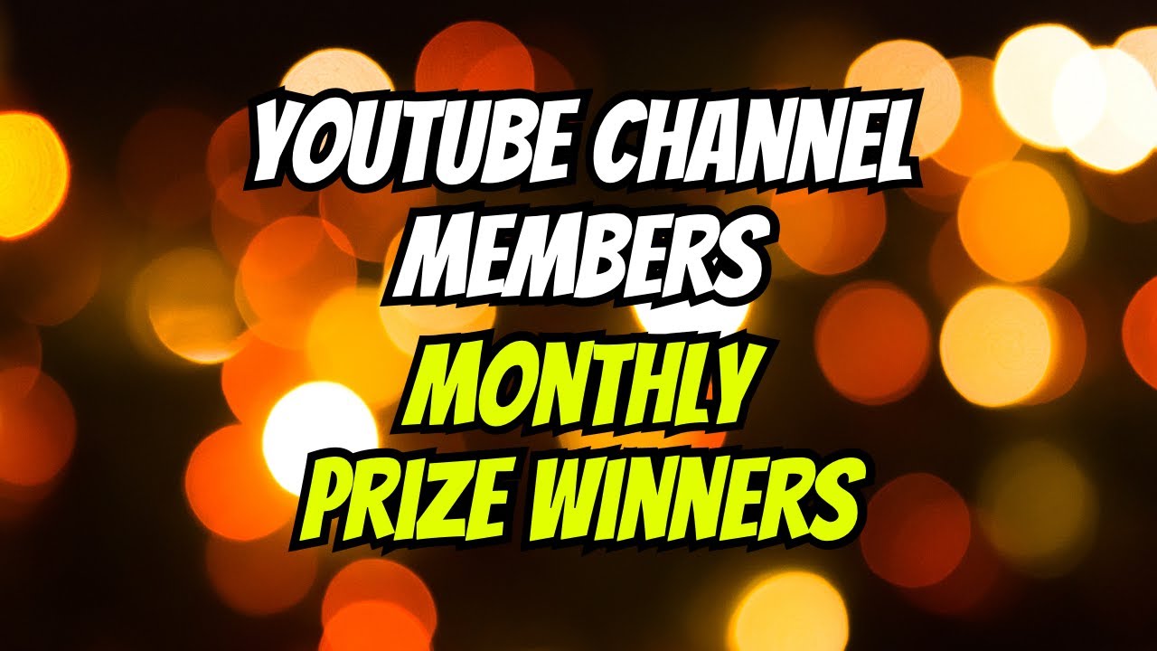 YouTube Channel Member Monthly Giveaway - YouTube