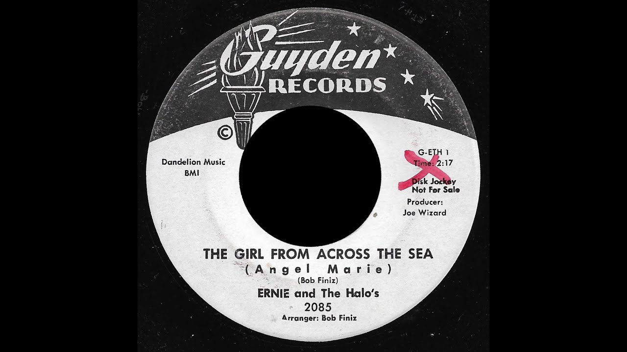Ernie & The Halo's - The Girl From Across The Sea b/w Darlin!!! Don't ...