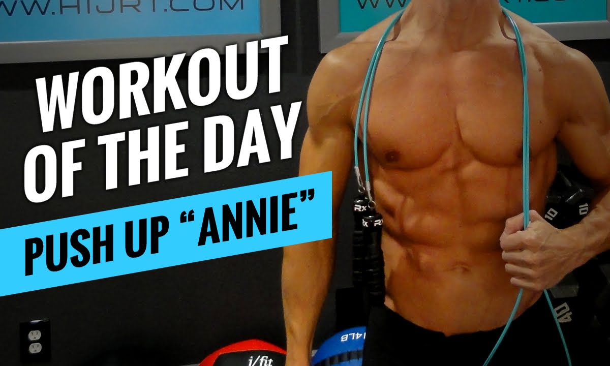 PUSH UP "ANNIE" - Workout Of The Day - YouTube